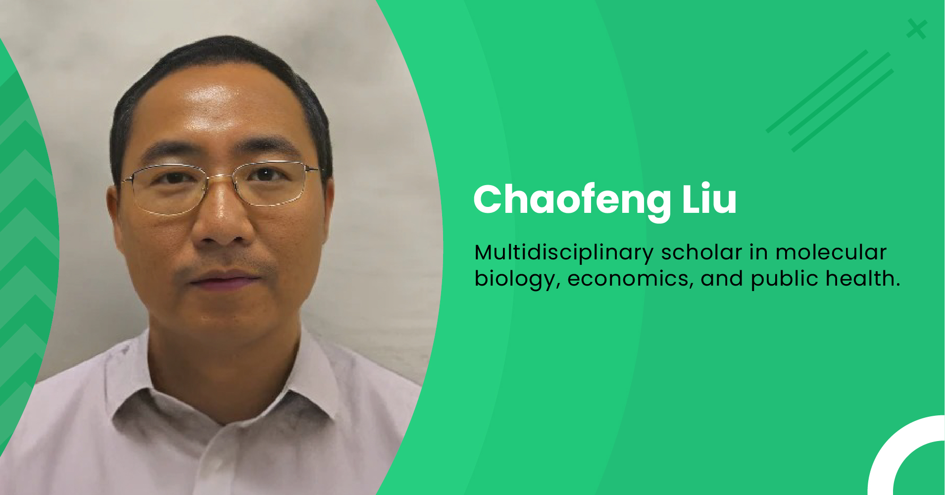 Chaofeng Liu: Visionary Leader in Biostatistics and Healthcare